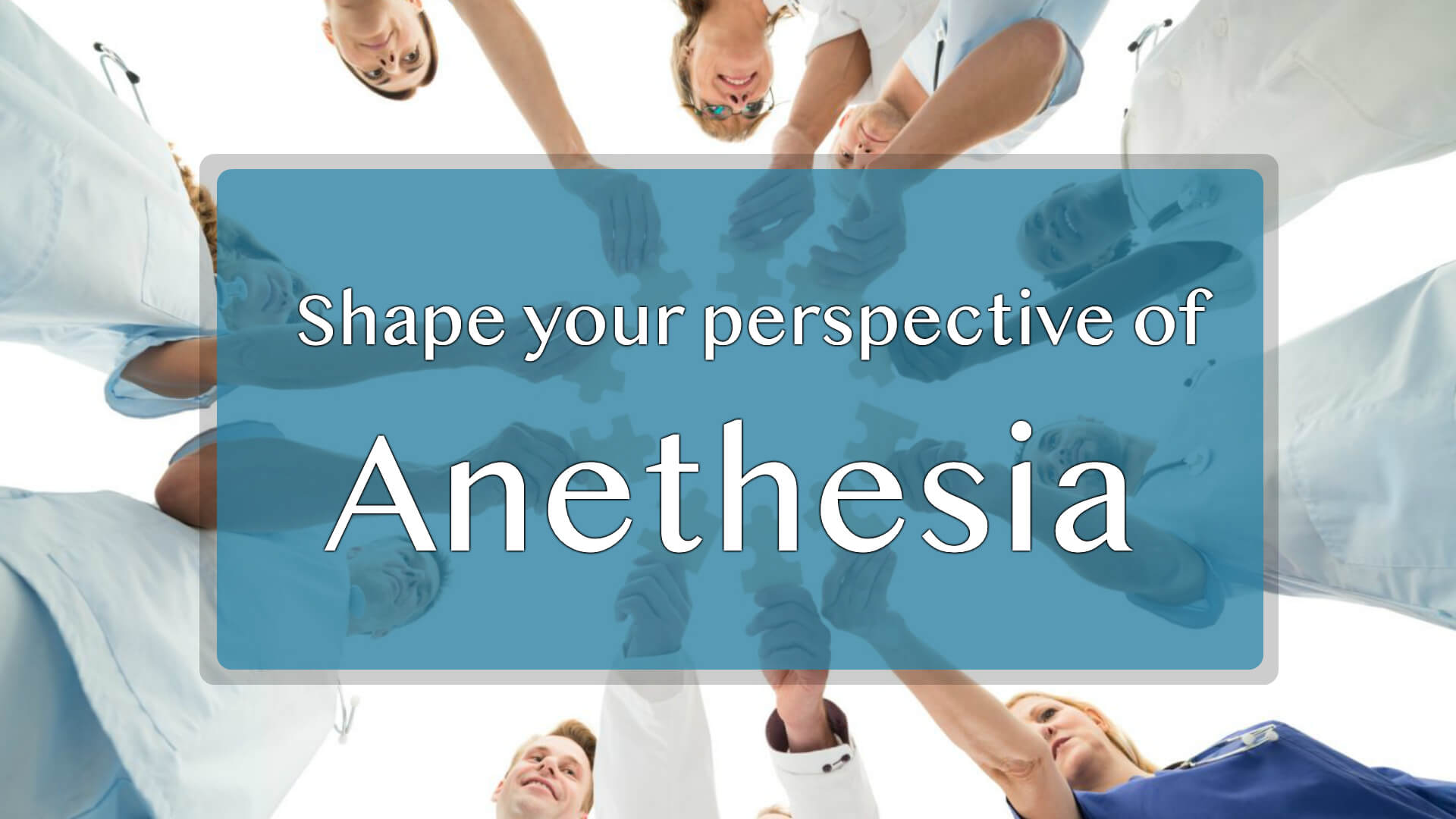 Shape Your Perspective of Anethesia – Illinois Anesthesia